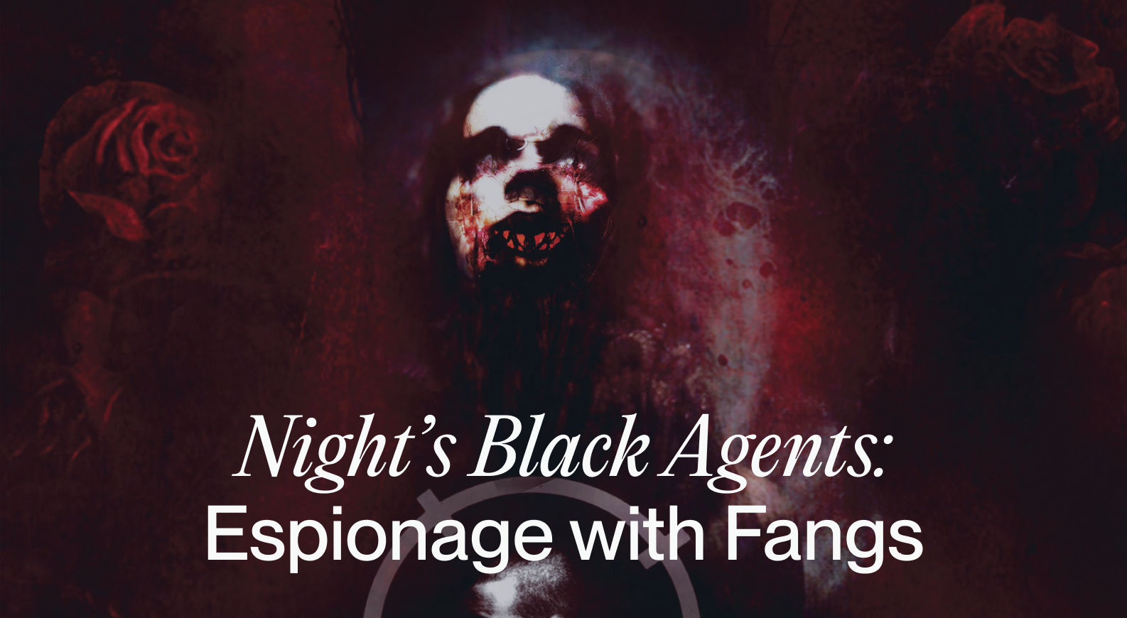 Night’s Black Agents: Espionage with Fangs - Quest Portal VTT