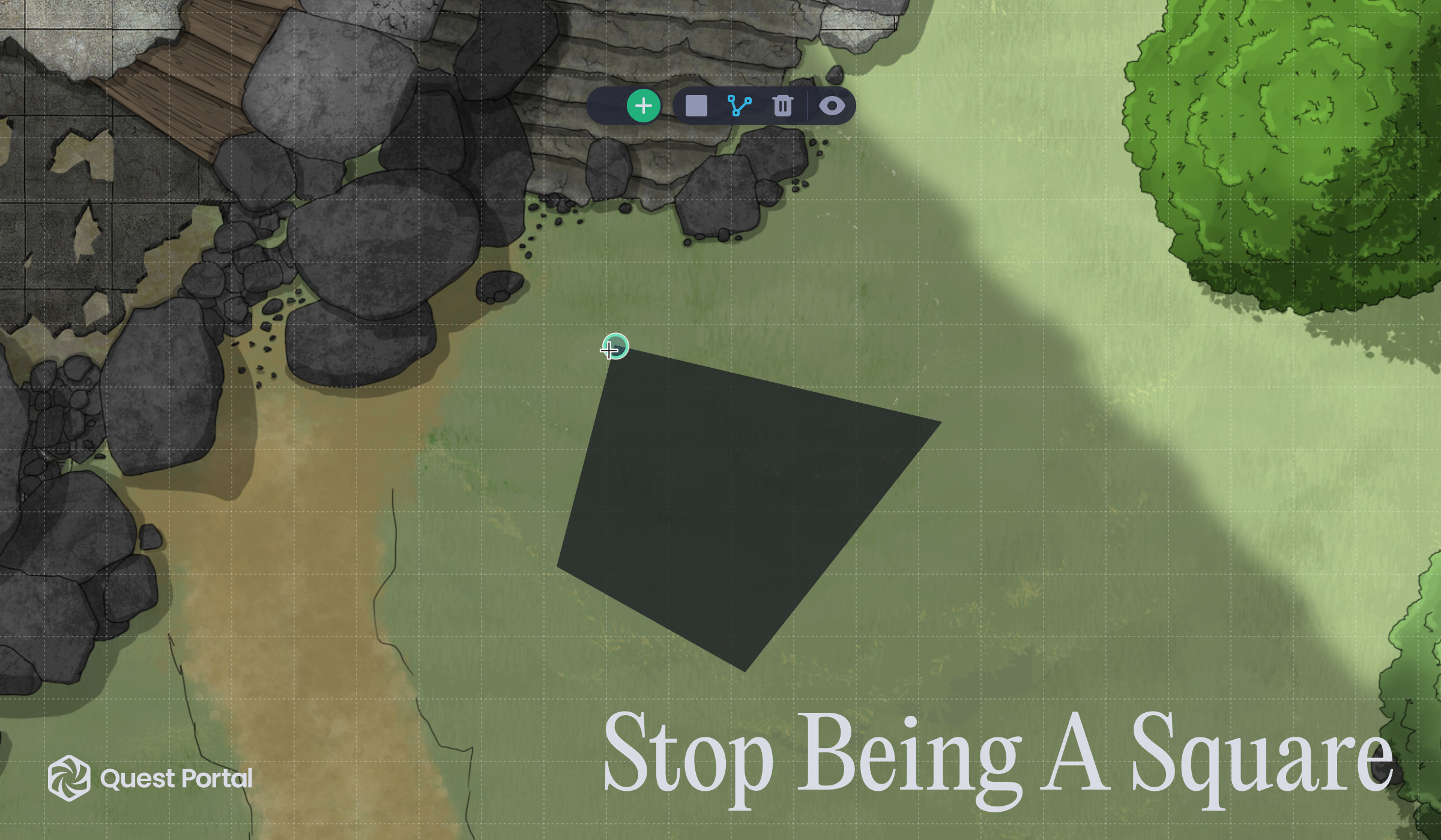 Stop Being A Square! - Quest Portal VTT